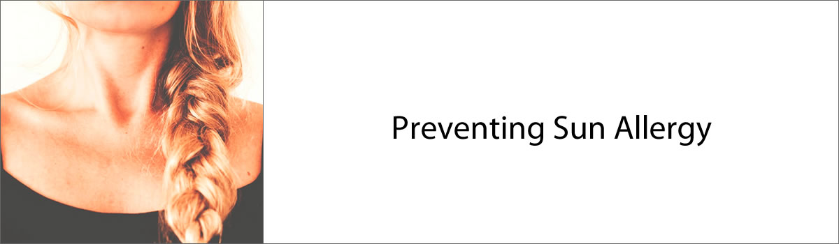 Preventing Sun Allergy – The Uvoider Blog | Protect Your Skin From The Sun
