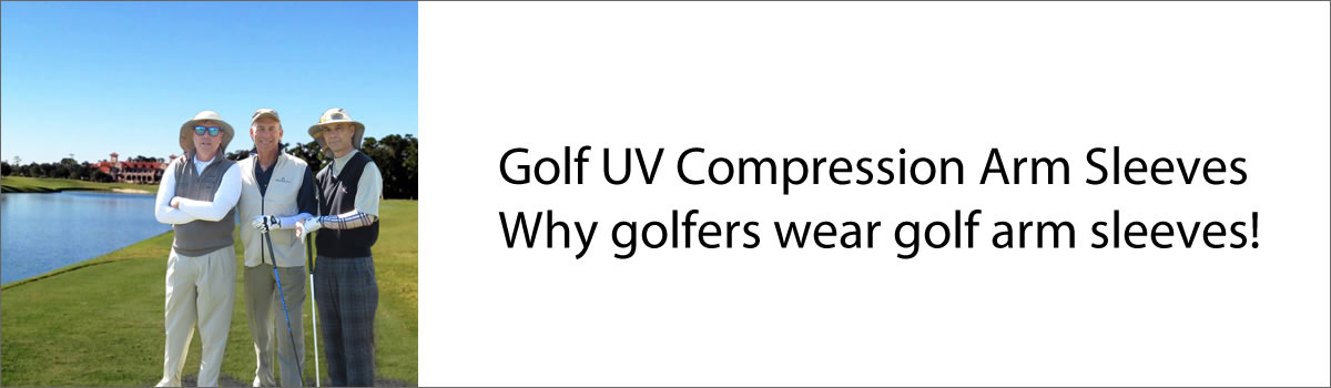 Golf Arm Sleeves | Why golfers wear golf arm sleeves